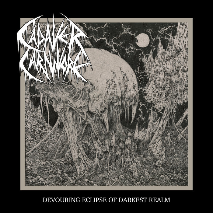 Devouring Eclipse Of Darkest Realm | Cadaver Carnivore