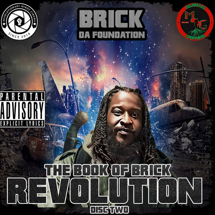 THE BOOK OF BRICK (disc two) REVOLUTION | Brick Da Foundation