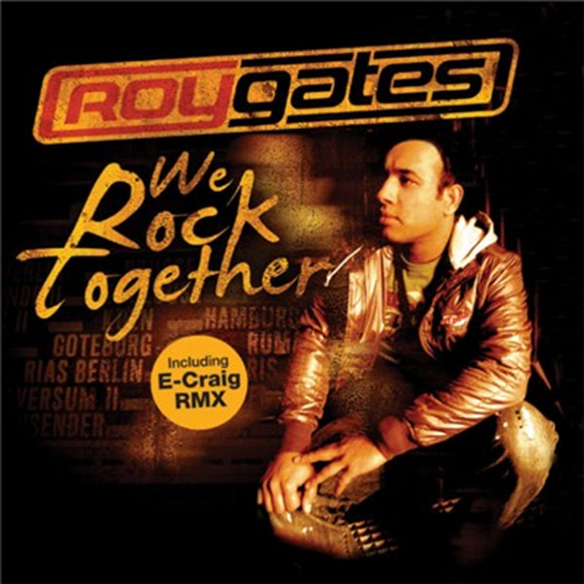 We Rock Together | Roy Gates