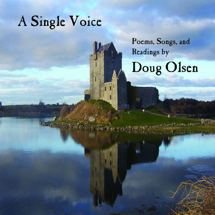 A Single Voice | Doug Olsen, Solo | Oak Ash & Thorn