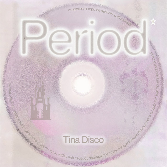Period | Tina Disco