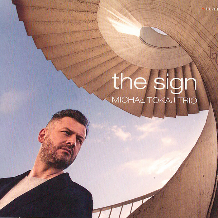 The Sign | Michał Tokaj trio | Hevhetia