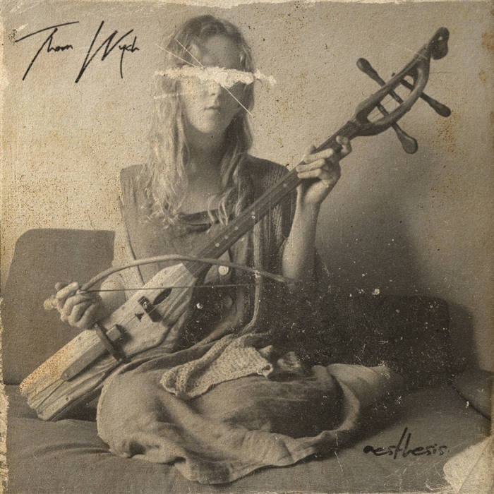 Aesthesis | Thorn Wych