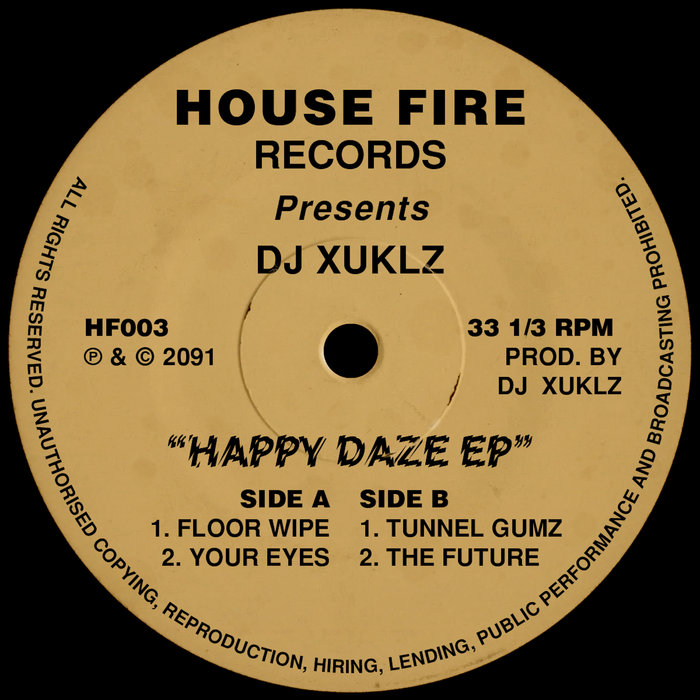 Happy Daze EP | DJ XUKLZ | Nail