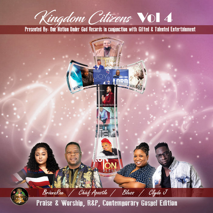 Kingdom Citizens Vol. 4: Praise & Worship, R&P, Contemporary Gospel ...