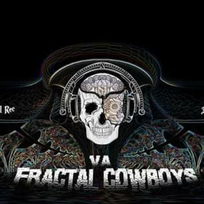 Fractal Cowboys - Selected By DoomBringer | Soma Ritual Records