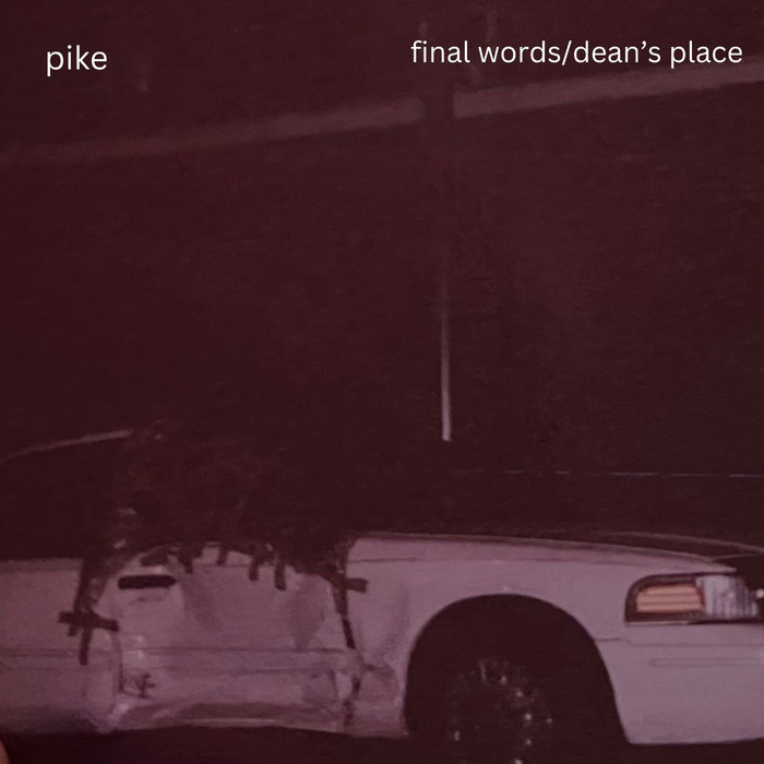 Final Words | Pike