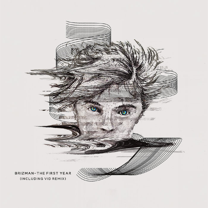 Brizman - The First Year SILVI001 | Brizman