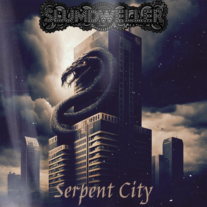 Serpent City | Slumdweller