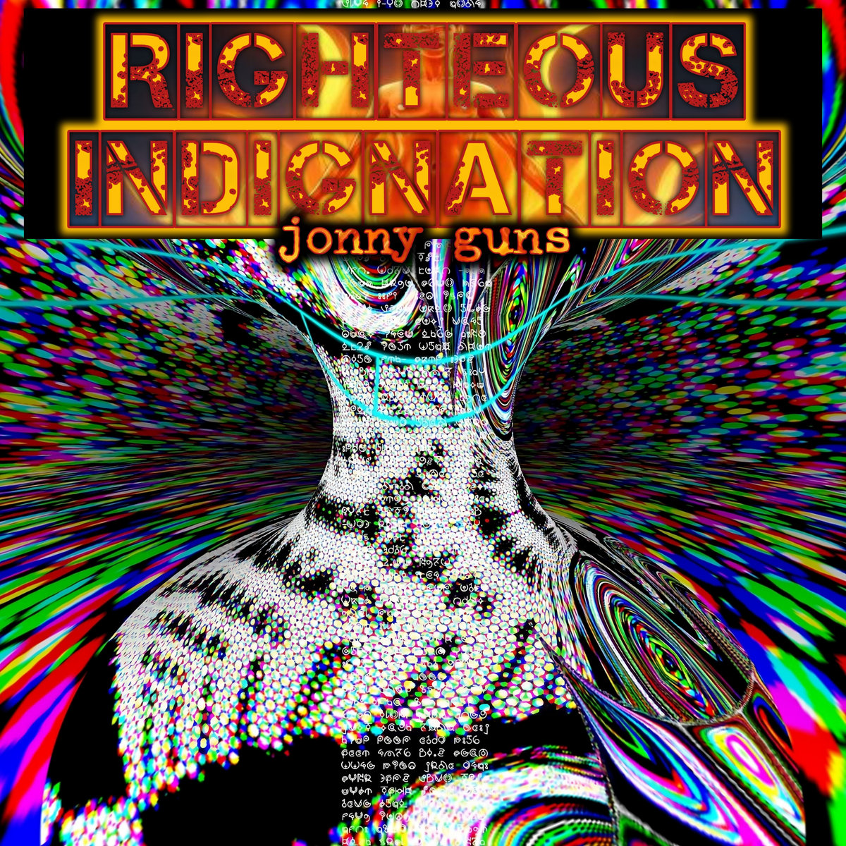 Righteous Indignation | jonny guns | Jonny Guns