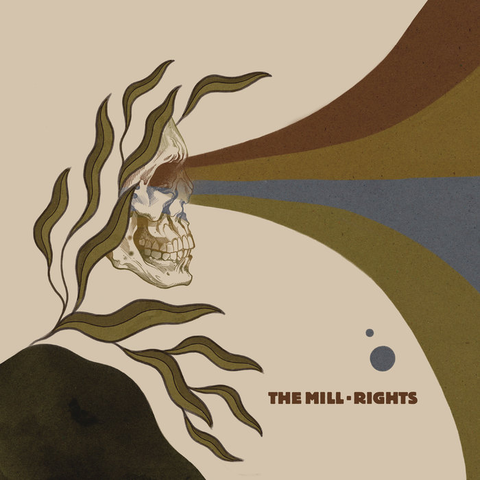 The Mill Rights | The Mill Rights