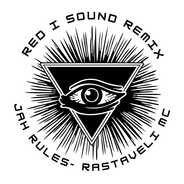 Jah Rules (Remix) | Rastaveli Mc, Red-i | Red I Sound