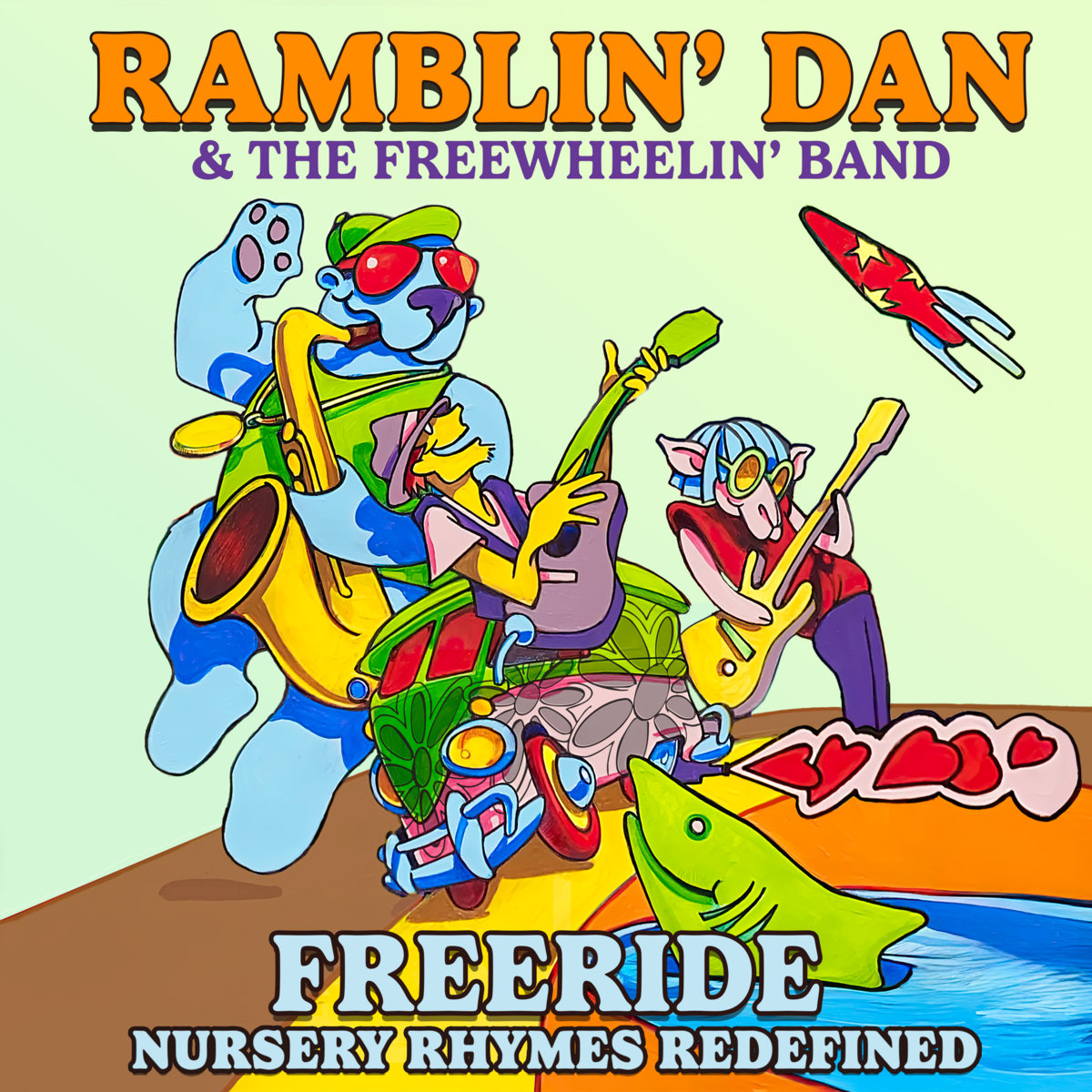 Freeride - Nursery Rhymes Redefined | Ramblin' Dan & The Freewheelin' Band