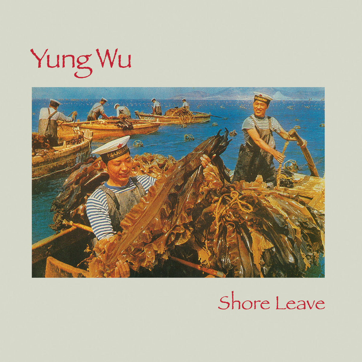 Shore Leave | Yung Wu