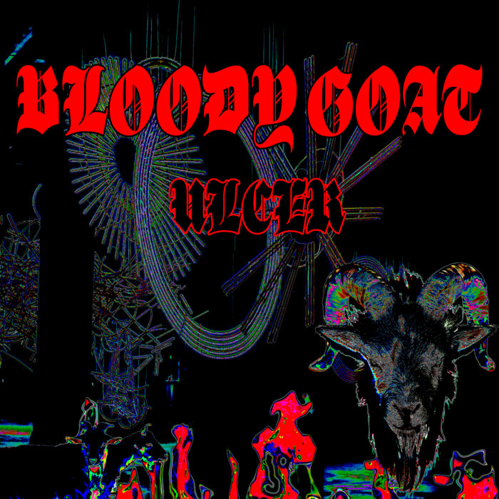 Ulcer | Bloody Goat