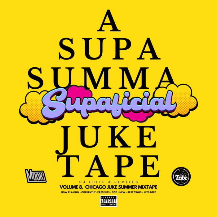 A Supa Summa Juke Tape | M-Dok