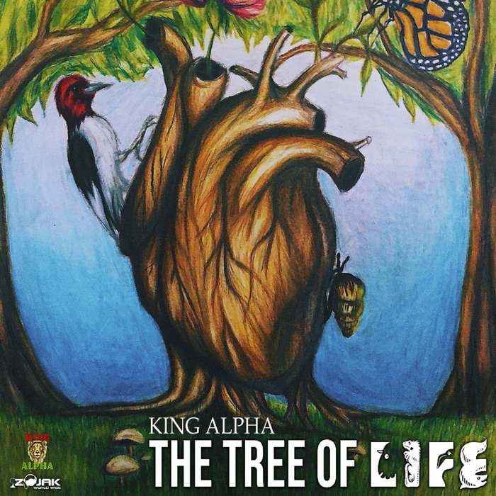 The Tree of Life | King Alpha | King Alpha Sound System