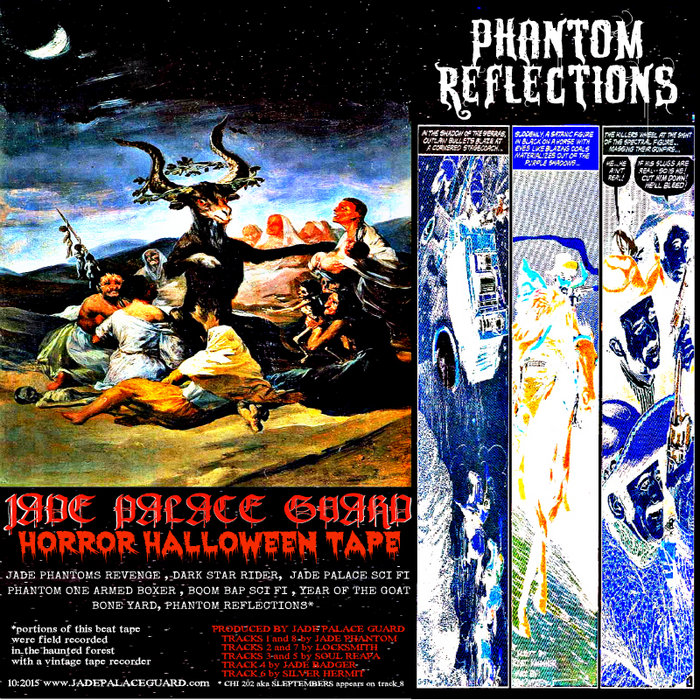 PHANTOM REFLECTIONS | JADE PHANTOM | THE JADE PALACE GUARD