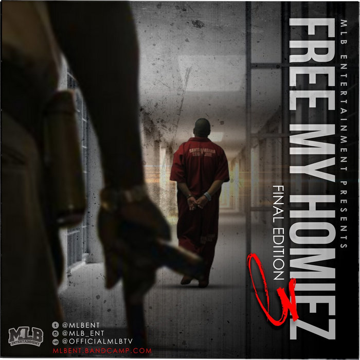 Free My Homiez Vol 3 | Various | MLB ENT