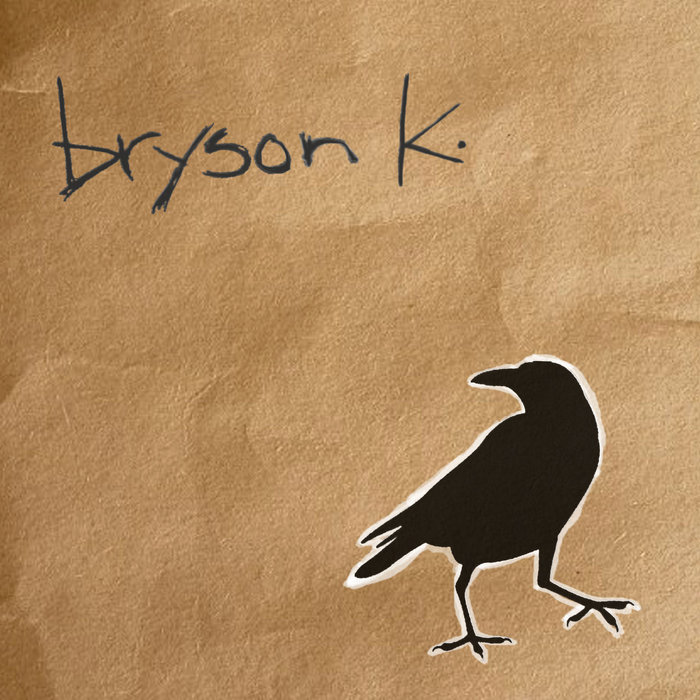 The Raven | Bryson K