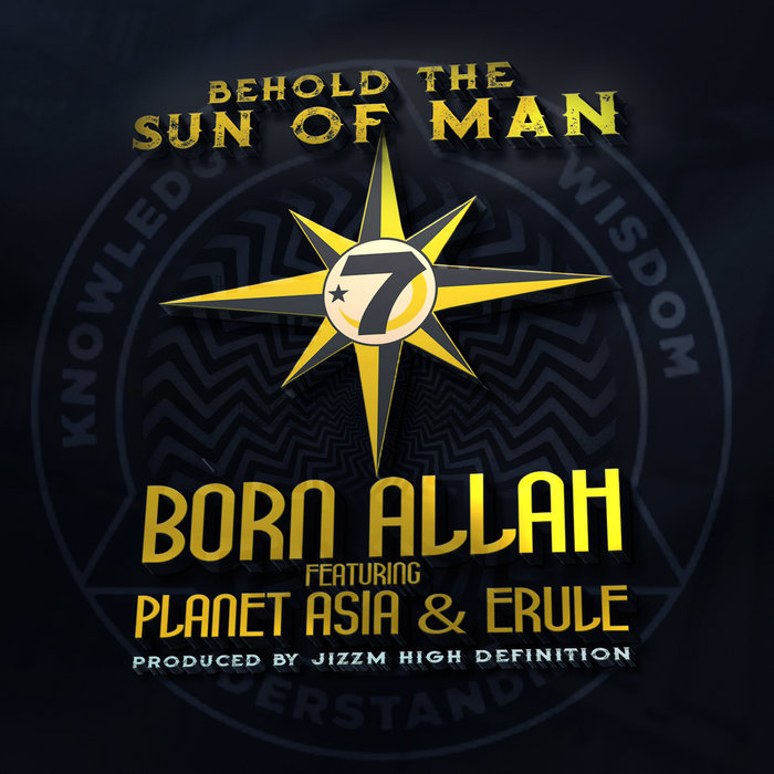 Sun Of Man (Deluxe Maxi Single) | Born Allah Featuring Planet Asia ...