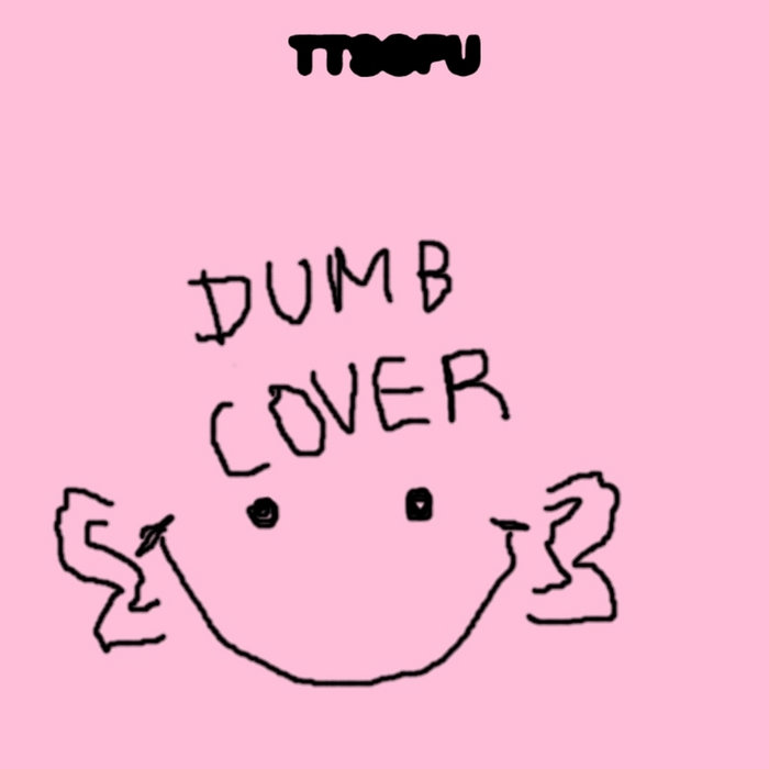 dumb cover | TTSSFU