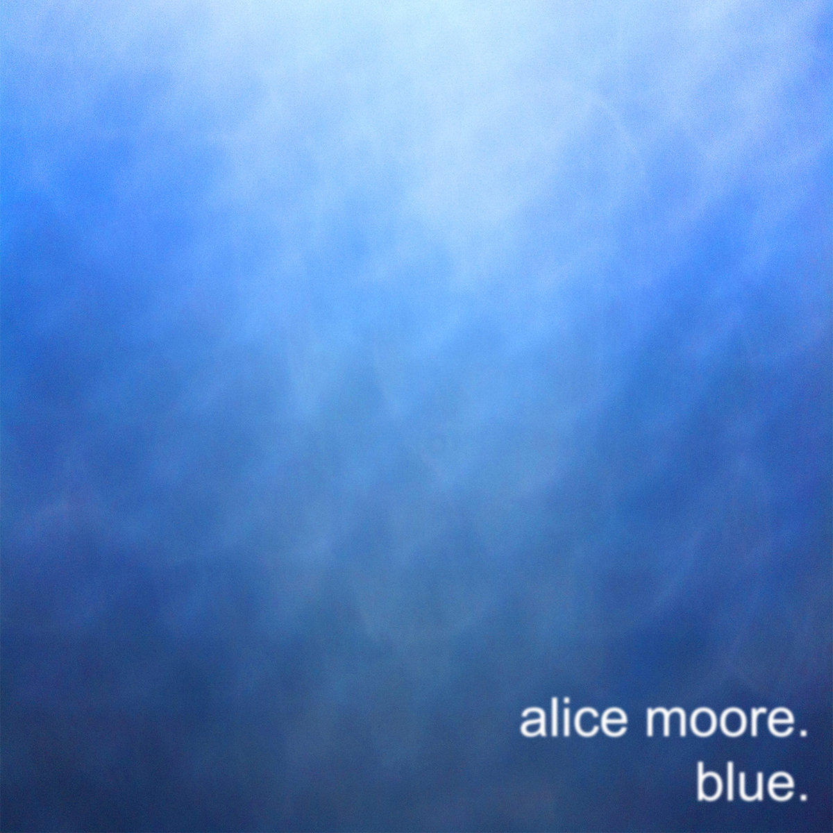 blue. | alice moore.