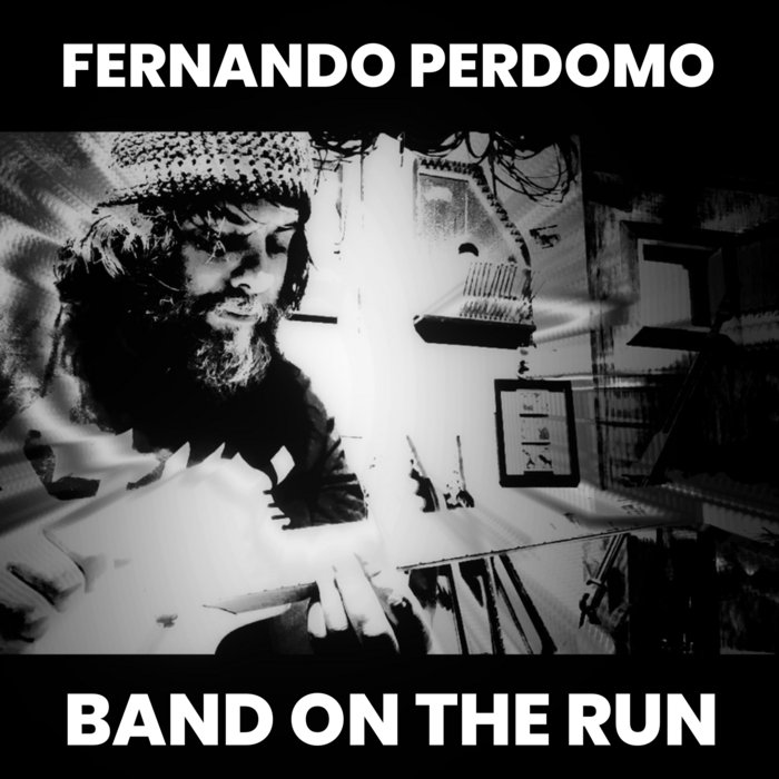Band On The Run | Fernando Perdomo