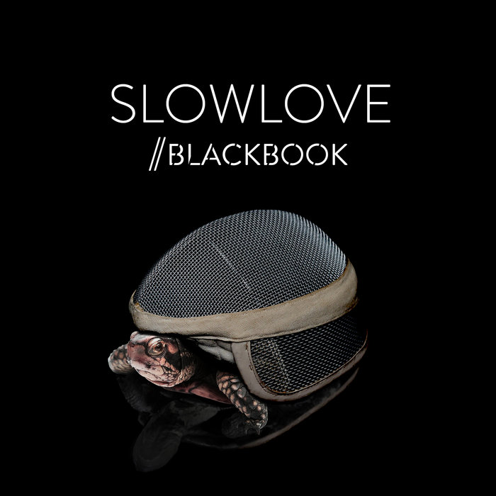 Slowlove | BLACKBOOK