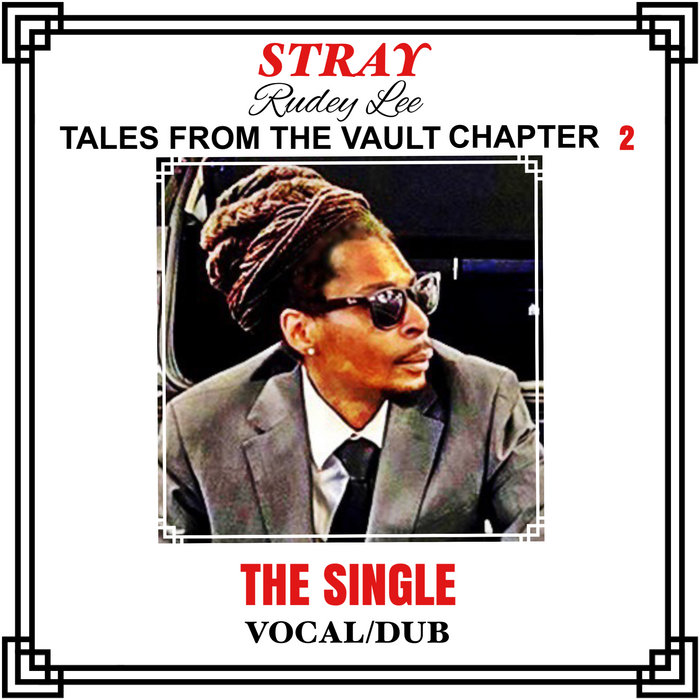 Stray/Dub | Rudey Lee