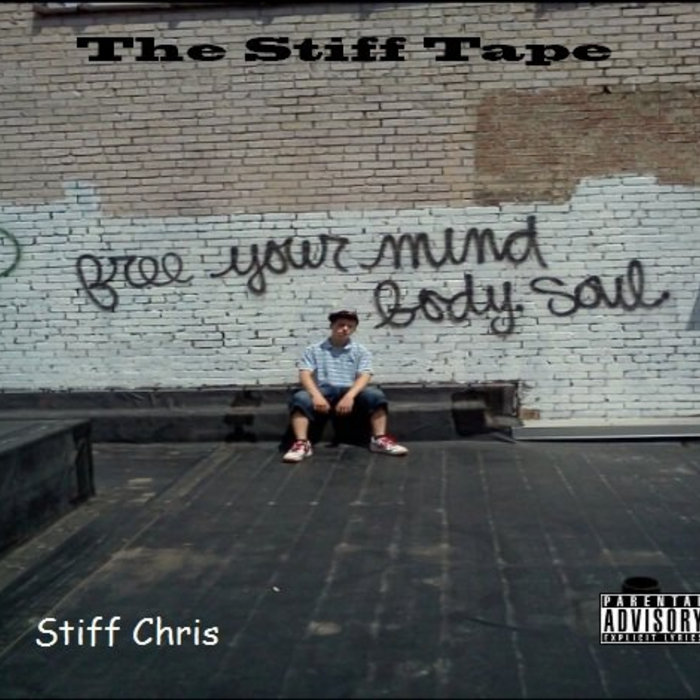The Stiff Tape | Stiff Chris