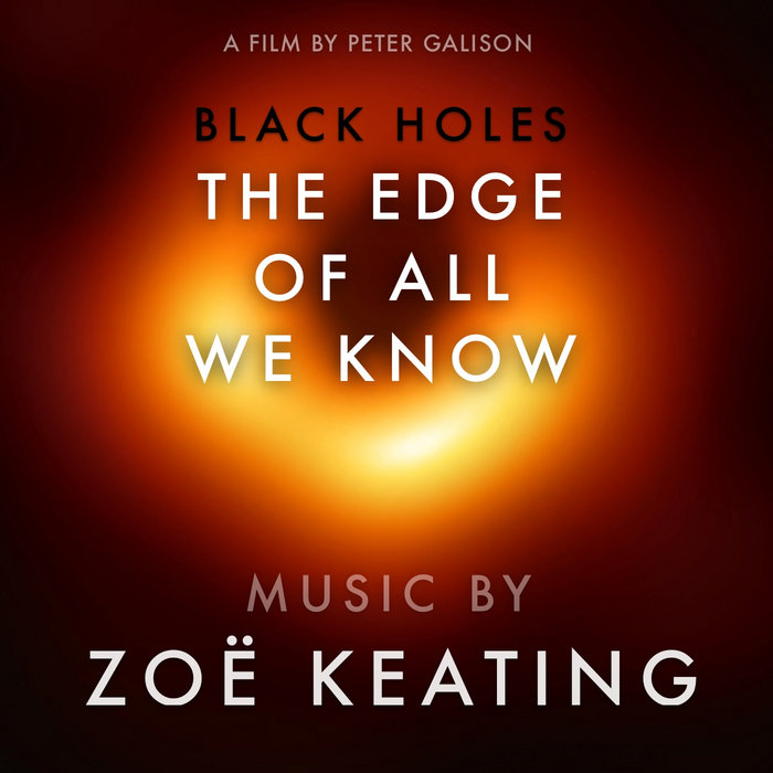 The Edge of All We Know (Original Soundtrack) | Zoe Keating