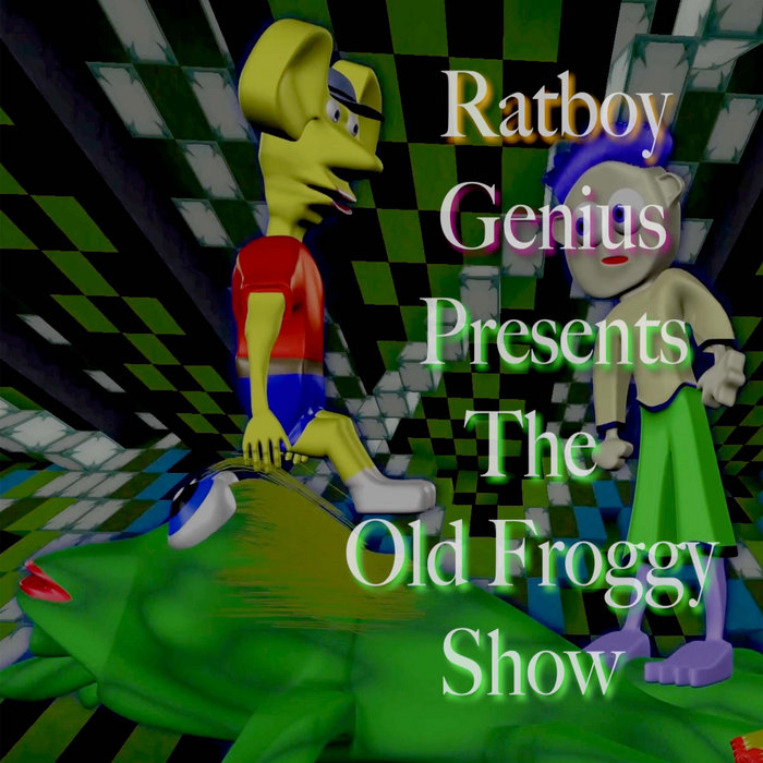 Old Froggy Show Theme | Ratboy Genius | Ryan Dorin