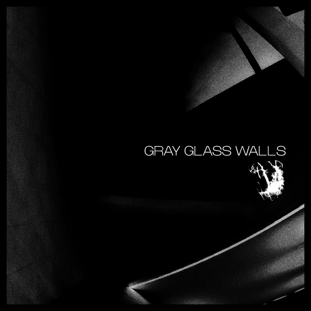 GRAY GLASS WALLS | DEATH POSTURE