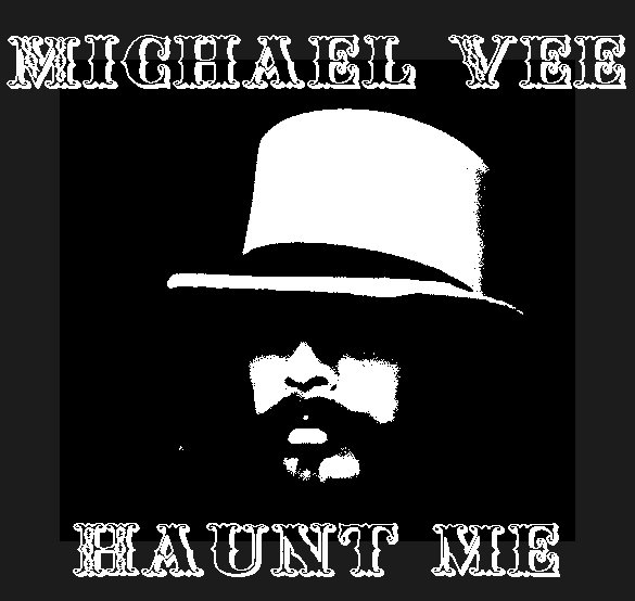 Haunt Me (Free Download) | Michael Vee