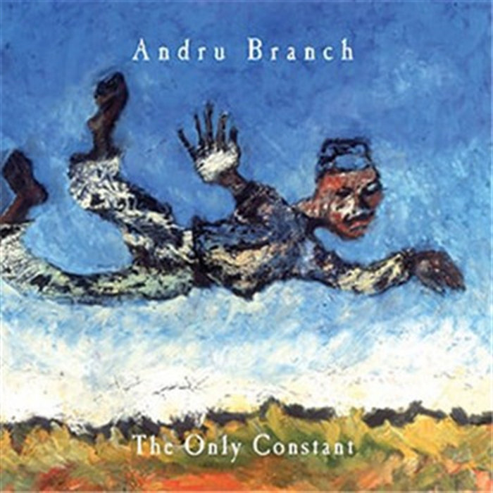 The Only Constant | Andru Branch