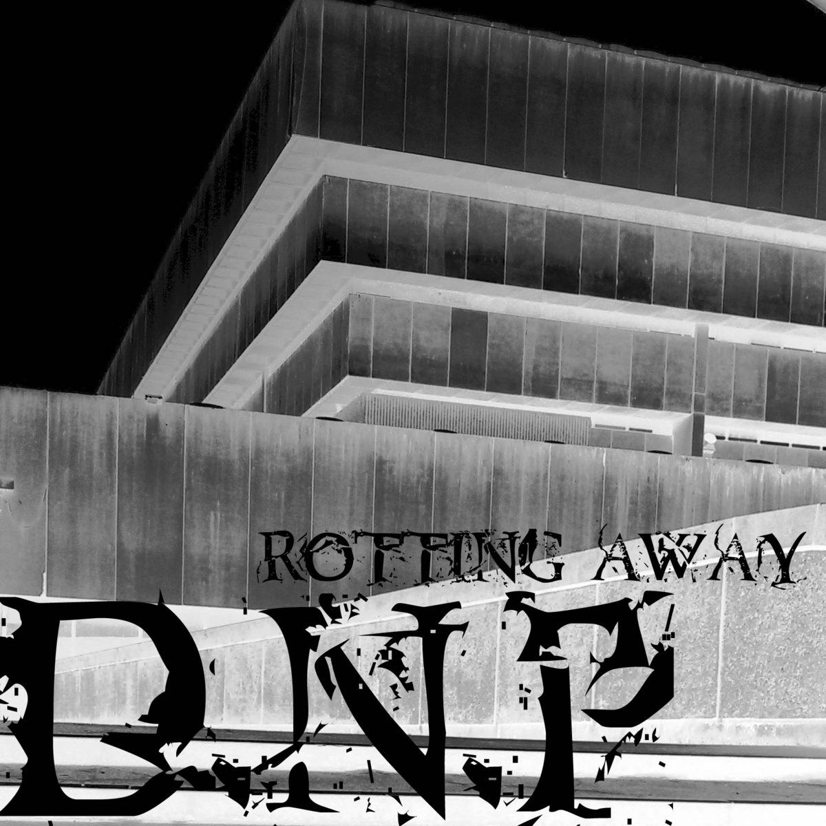 Rotting Away D N P Petroglyph Music Rotting Away D N P Petroglyph Music