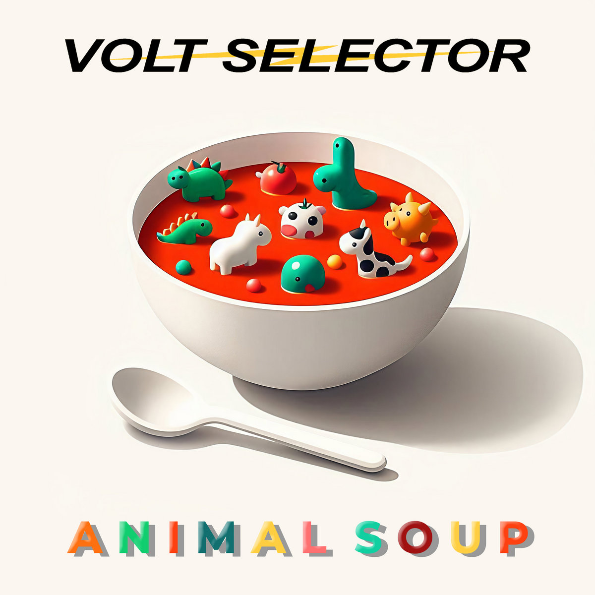 Animal Soup | Volt Selector | VOLT SELECTOR