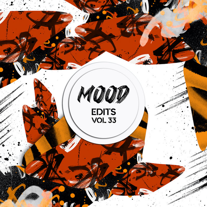 Mood Edits Vol. 33 | McGlory | MOOD CHILD