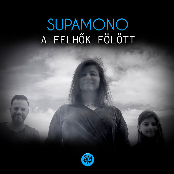 A Felhők Fölött | Supamono