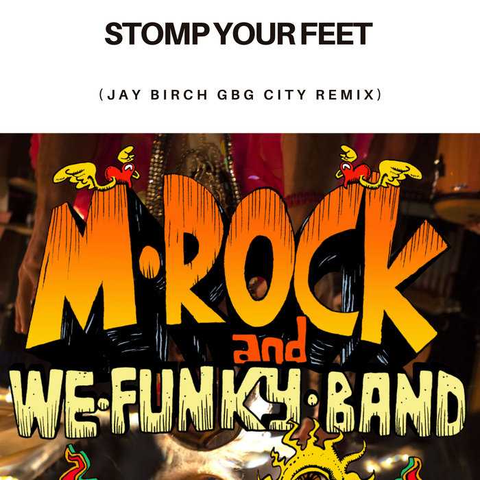 Stomp your feet (Jay Birch GBG City Remix 2022) | EMRIK