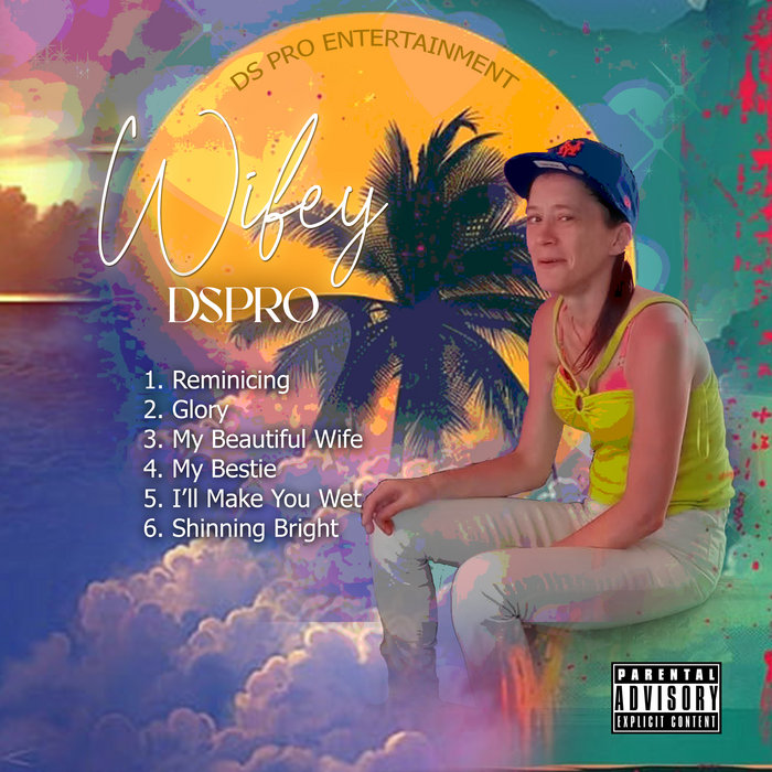Wifey | Dspro | Ds Pro Entertainment