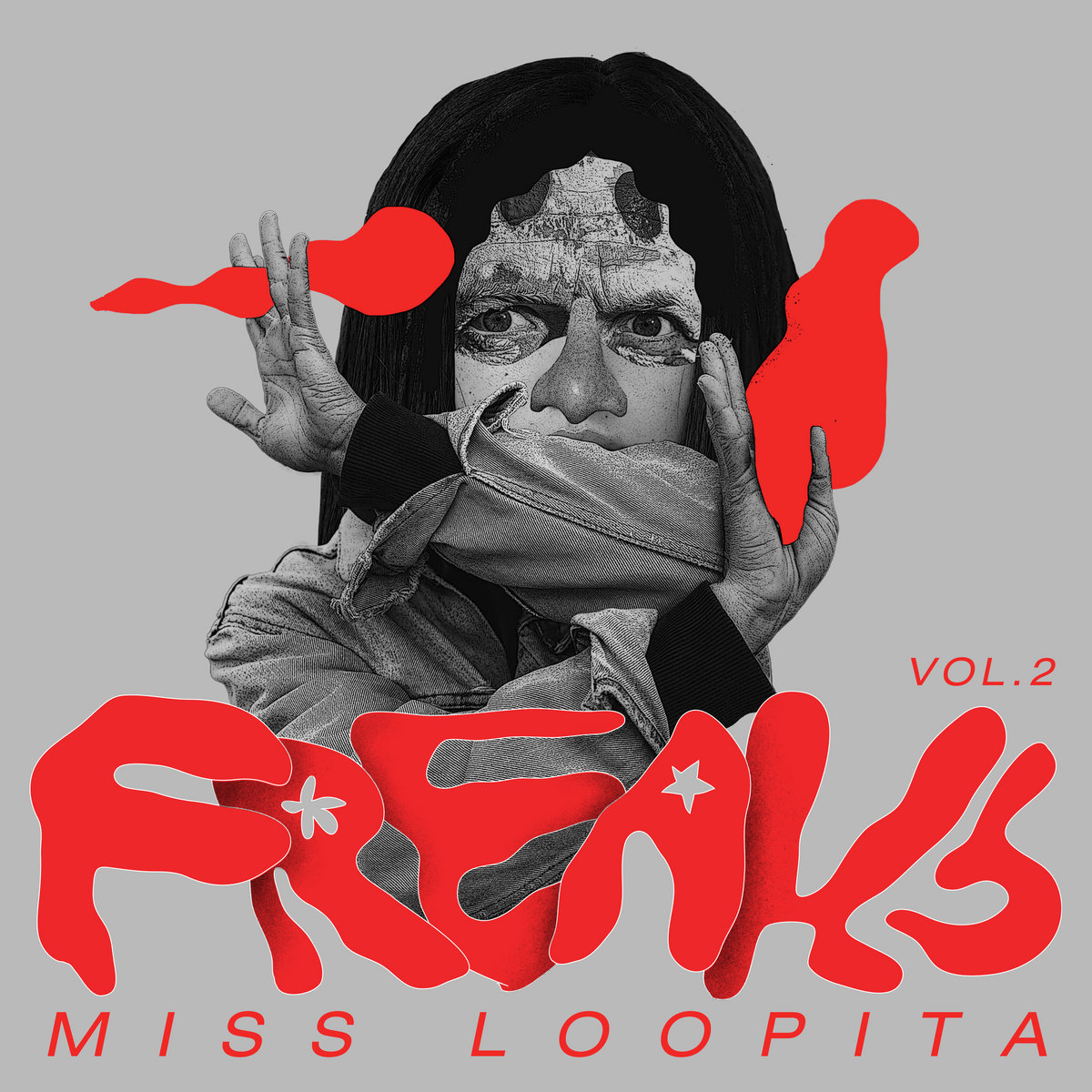 'Freaks' (Vol.2) | Miss Loopita