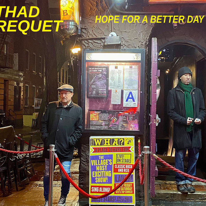 Hope for a Better Day | Thad Requet