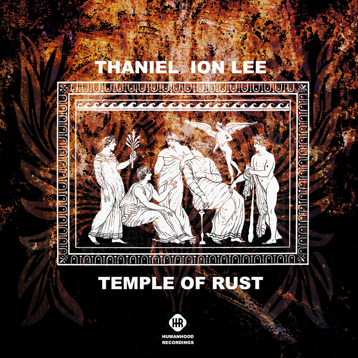 Temple Of Rust | Thaniel Ion Lee