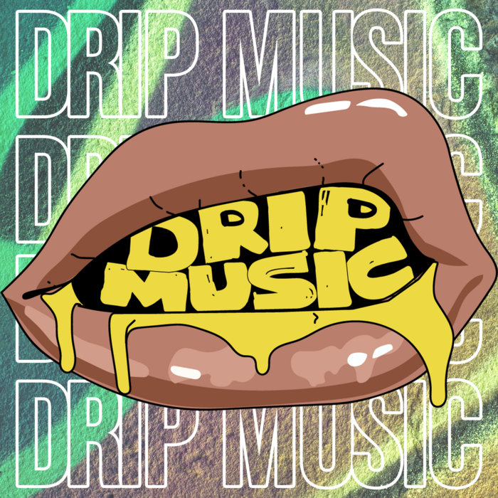 DRIP MUSIC (EP) x Tupeu | REBEL