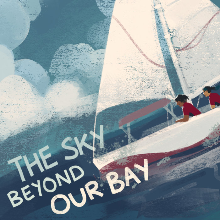 The Sky Beyond Our Bay | Circlejourney