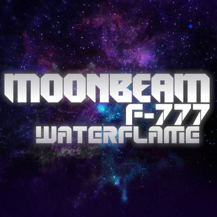 Moonbeam (Waterflame x F-777) | Waterflame