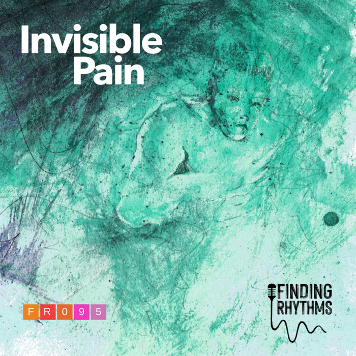 Invisible Pain | Finding Rhythms and HMP Woodhill | Finding Rhythms Invisible Pain | Finding Rhythms and HMP Woodhill | Finding Rhythms