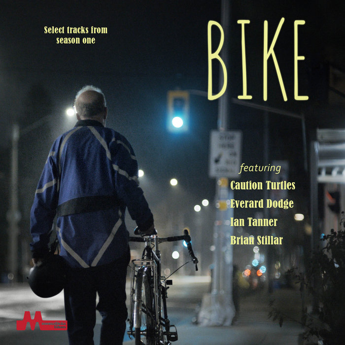 BIKE season1 soundtrack | Caution Turtles, Brian Stillar, Ian Tanner ...